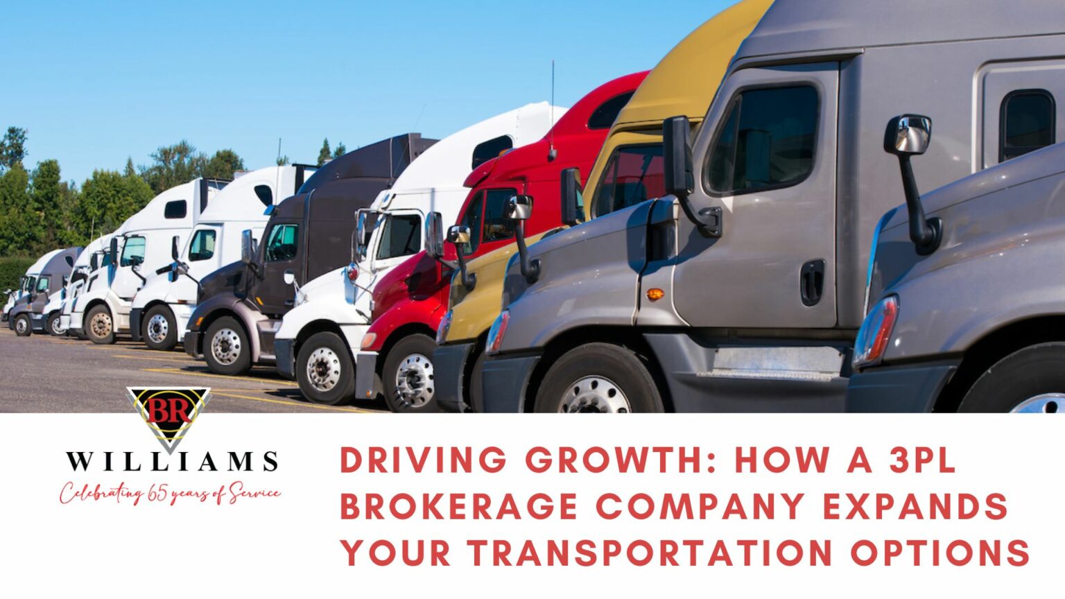 Driving Growth: How a 3PL Brokerage Company Expands Your Transportation ...