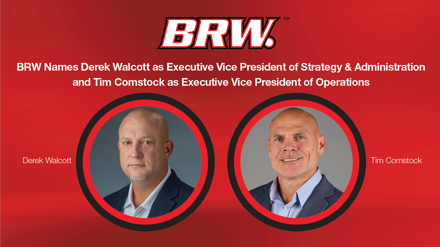 BRW Names Derek Walcott as Executive Vice President of Strategy ...